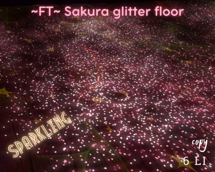 Second Life Marketplace - ~FT~ Sakura Glitter floor confetti
